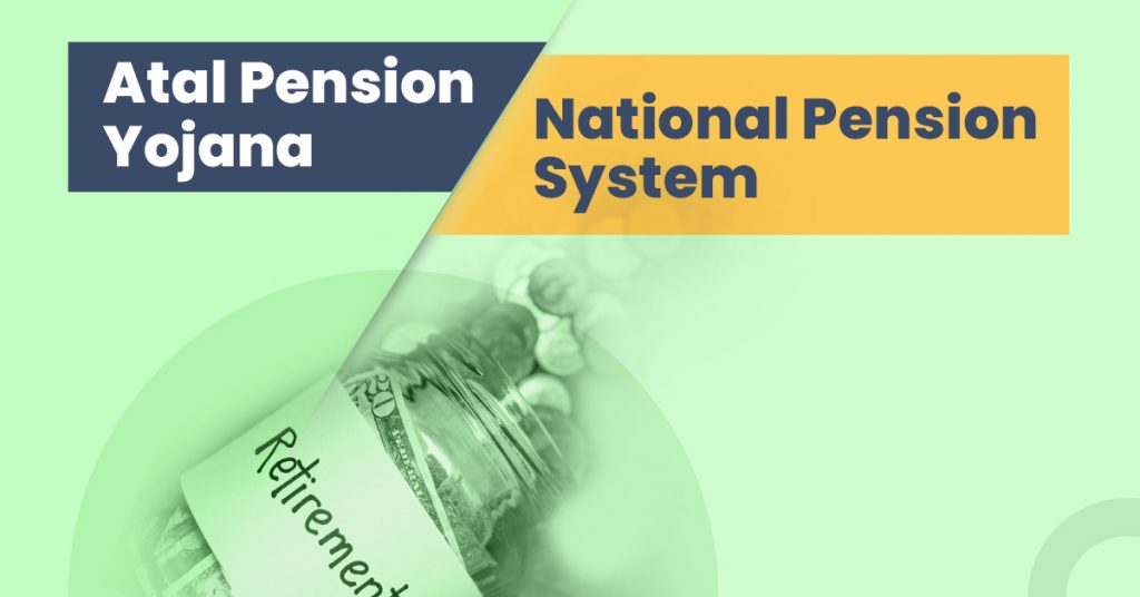 Atal Pension Yojana (APY) vs National Pension Scheme(NPS)