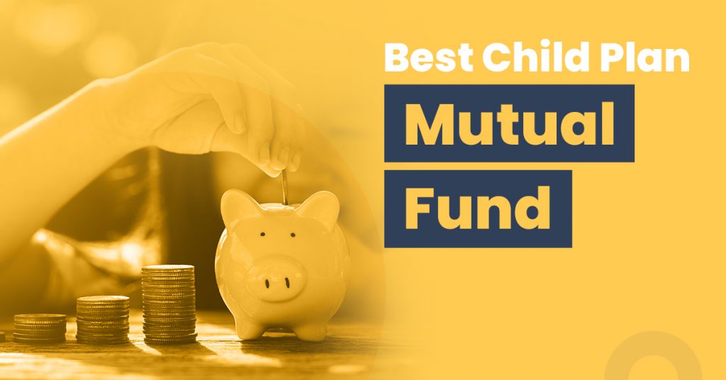 Best Mutual Fund for Children in India in 2022