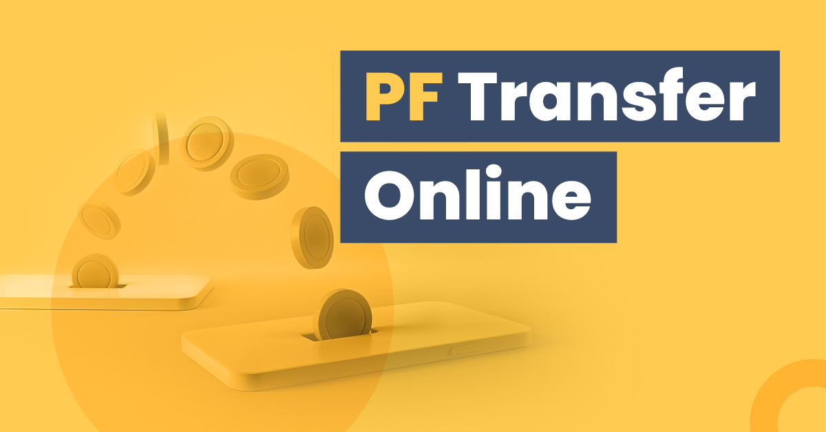 PF Transfer Online: Learn the Step-by-Step Process