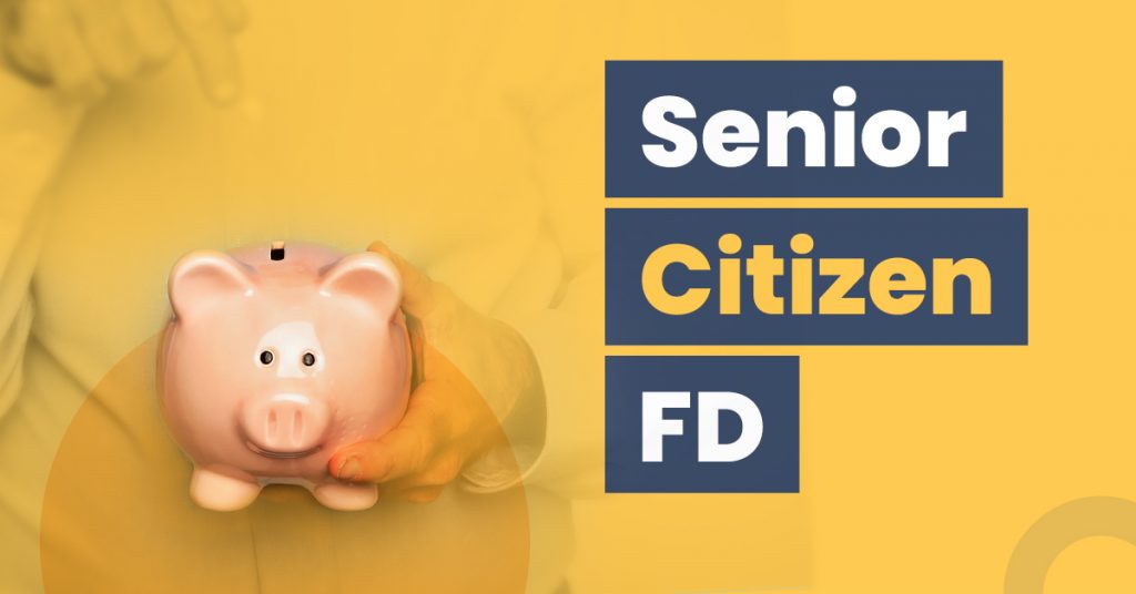 Senior Citizen FD: Rates, Benefits and more