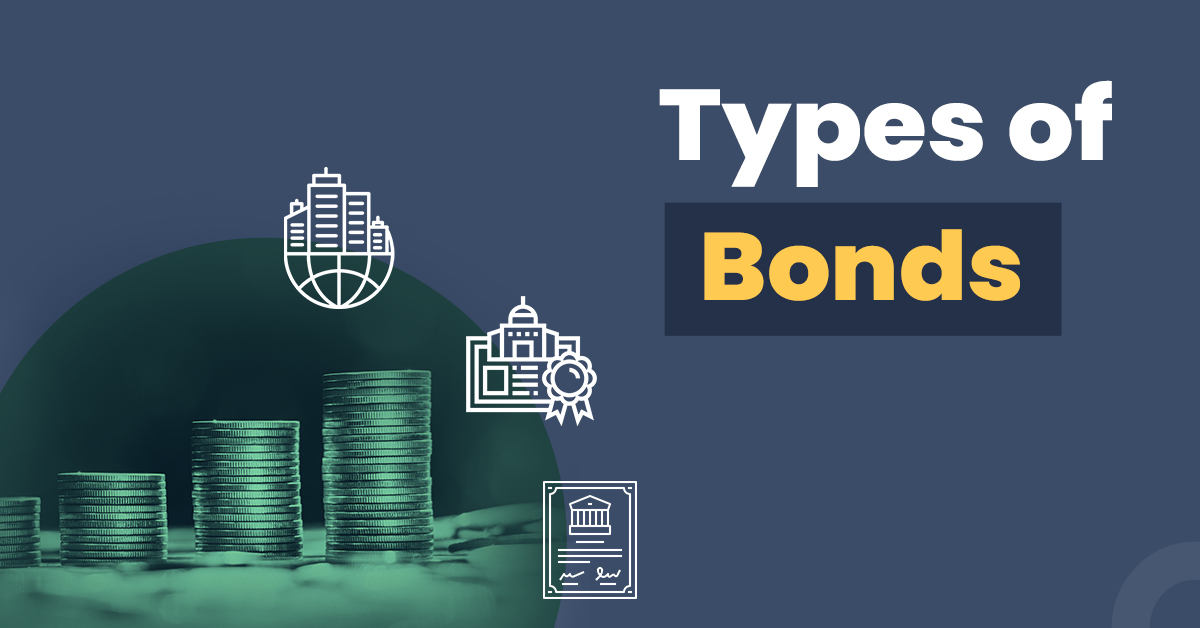 Characteristics and Different Types of Bonds in India