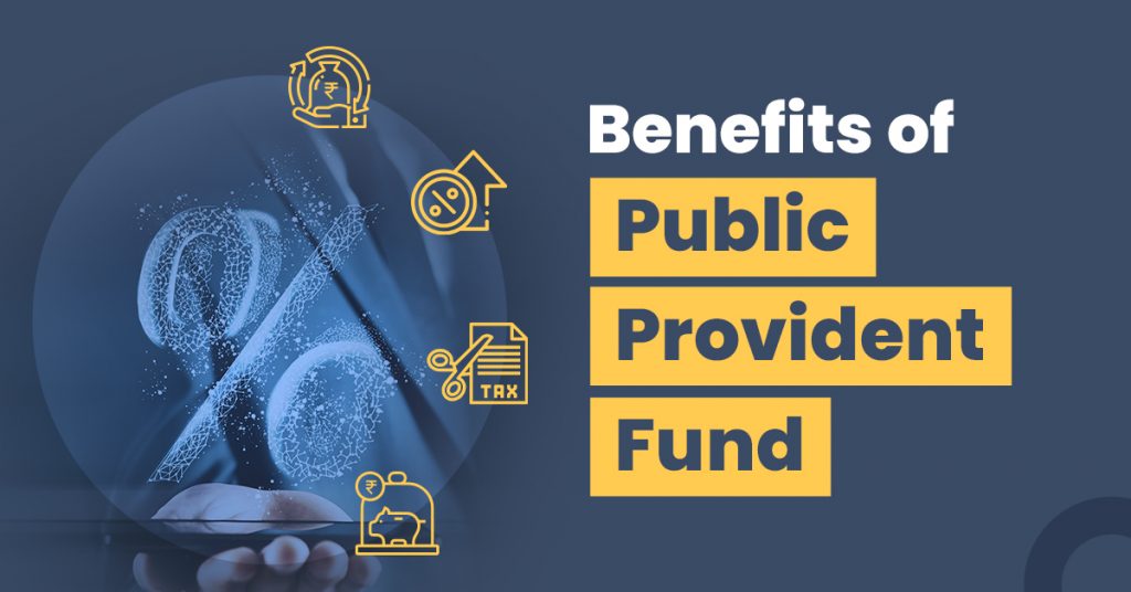 What are the Benefits of Public Provident Fund (PPF)