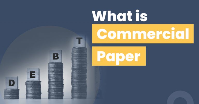 Commercial Paper: Meaning, Types, Advantages & Examples