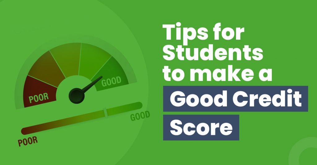 5 Tips for Students to Make a Good Credit Score