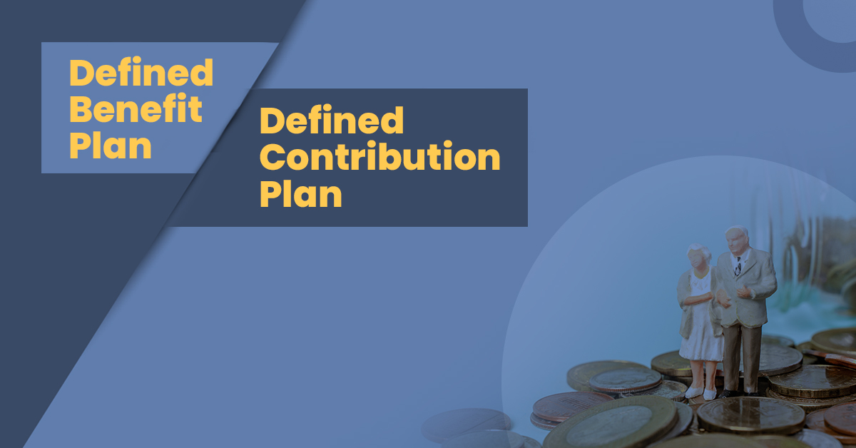 Defined Benefit Plan Vs Defined Contribution Plan Defined Benefit Plan Vs Defined Contribution Plan
