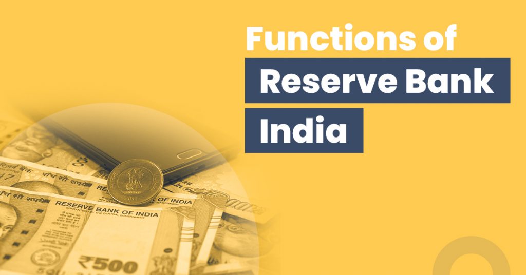 Functions of the RBI (Reserve Bank of India) - Wint Wealth