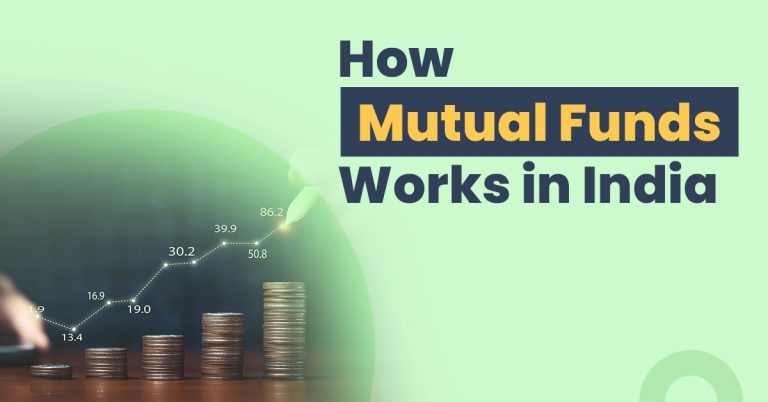 How Mutual Funds Work in India – Basics of Mutual Funds
