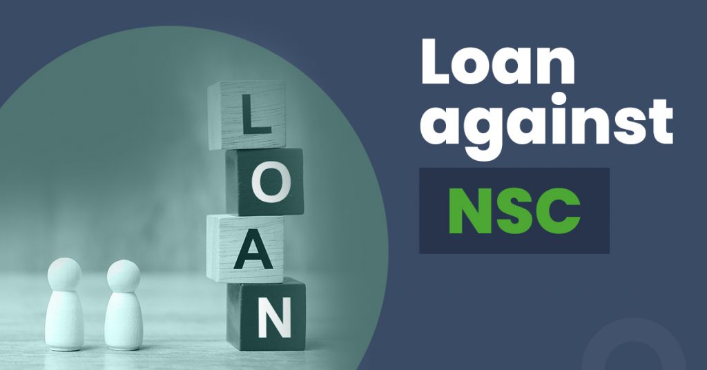 How to Take a Loan Against NSC?