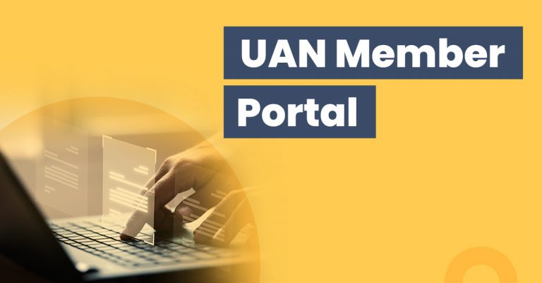 UAN Member Portal: Everything An Employee Must Know