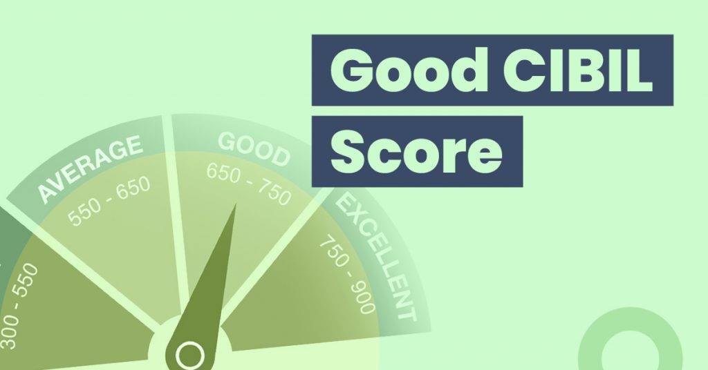 What is a Good CIBIL Score - Factors affecting a Good CIBIL Score