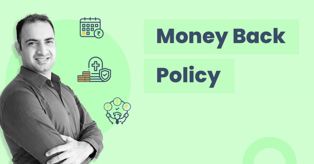 Money Back Policy: Compare Best Plans in 2024, Features & Benefits