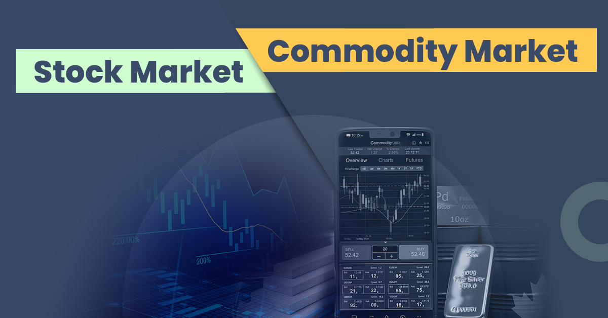 Stock Market vs Commodity Market: What Are the Differences?