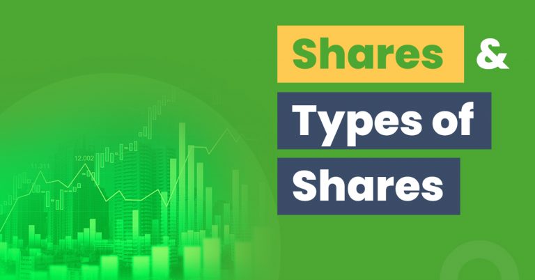 What Are Shares? What Are the Different Types of Shares?