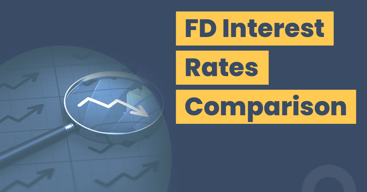 FD Interest Rates Comparison