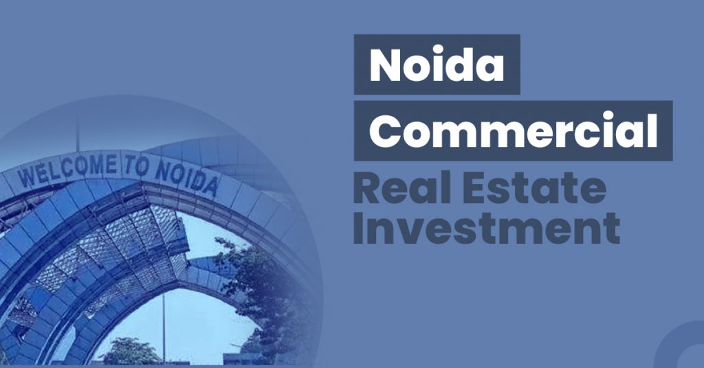 Guide For Noida Commercial Real Estate Investment Wint Wealth