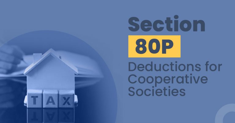 Section 80P Of the Income Tax Act: Deduction for Cooperative Societies